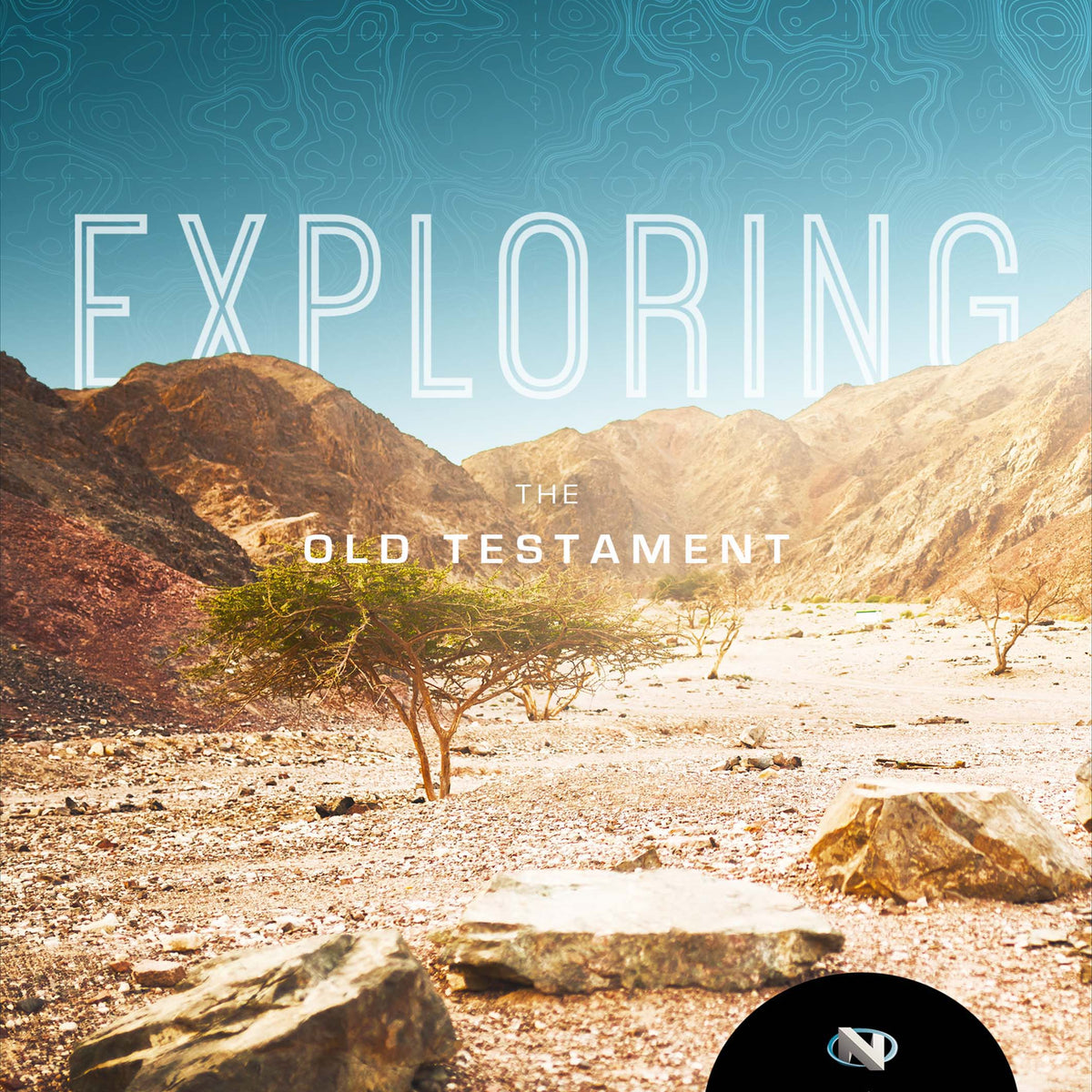 Exploring the Old Testament Student Edition – North Valley Publications
