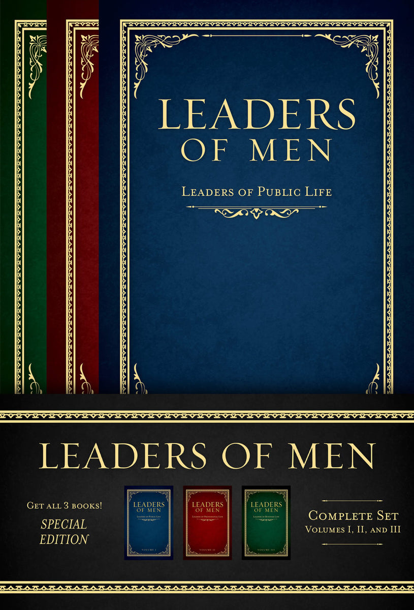 Leaders of Men - Three Volume Set – North Valley Publications
